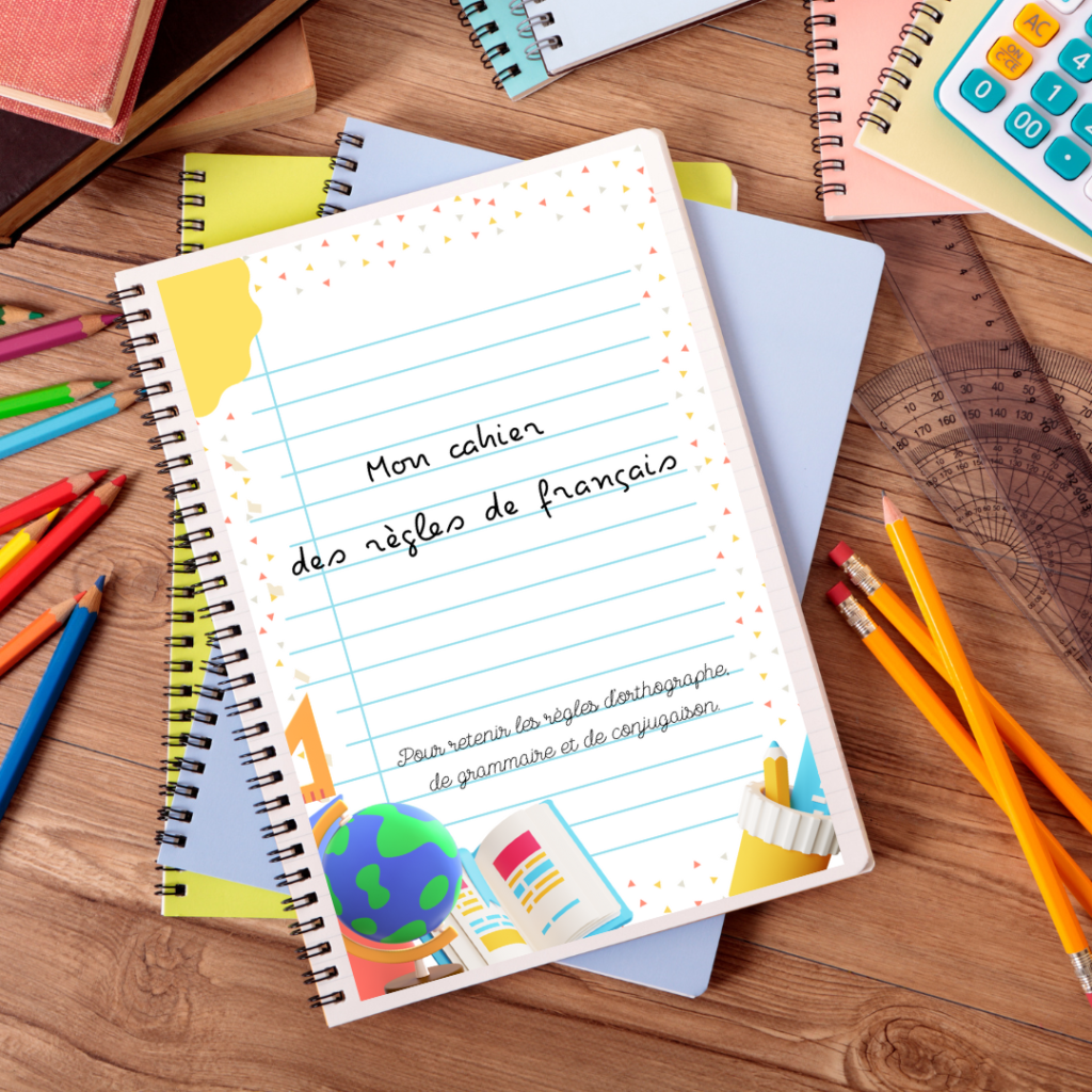 Mon cahier des règles de français. - Ma Bulle Happy Family